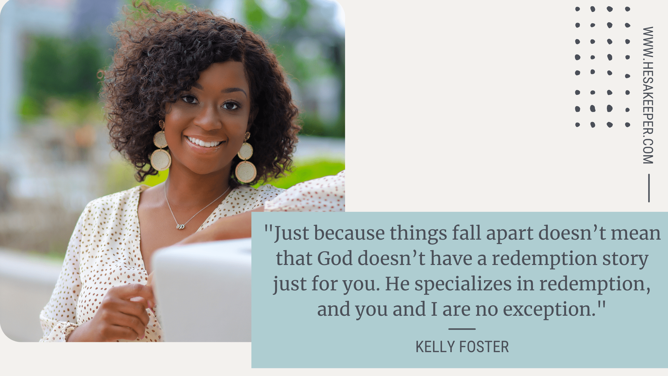 Kelly’s Journey of Embracing Her Imperfect Story - He's A Keeper