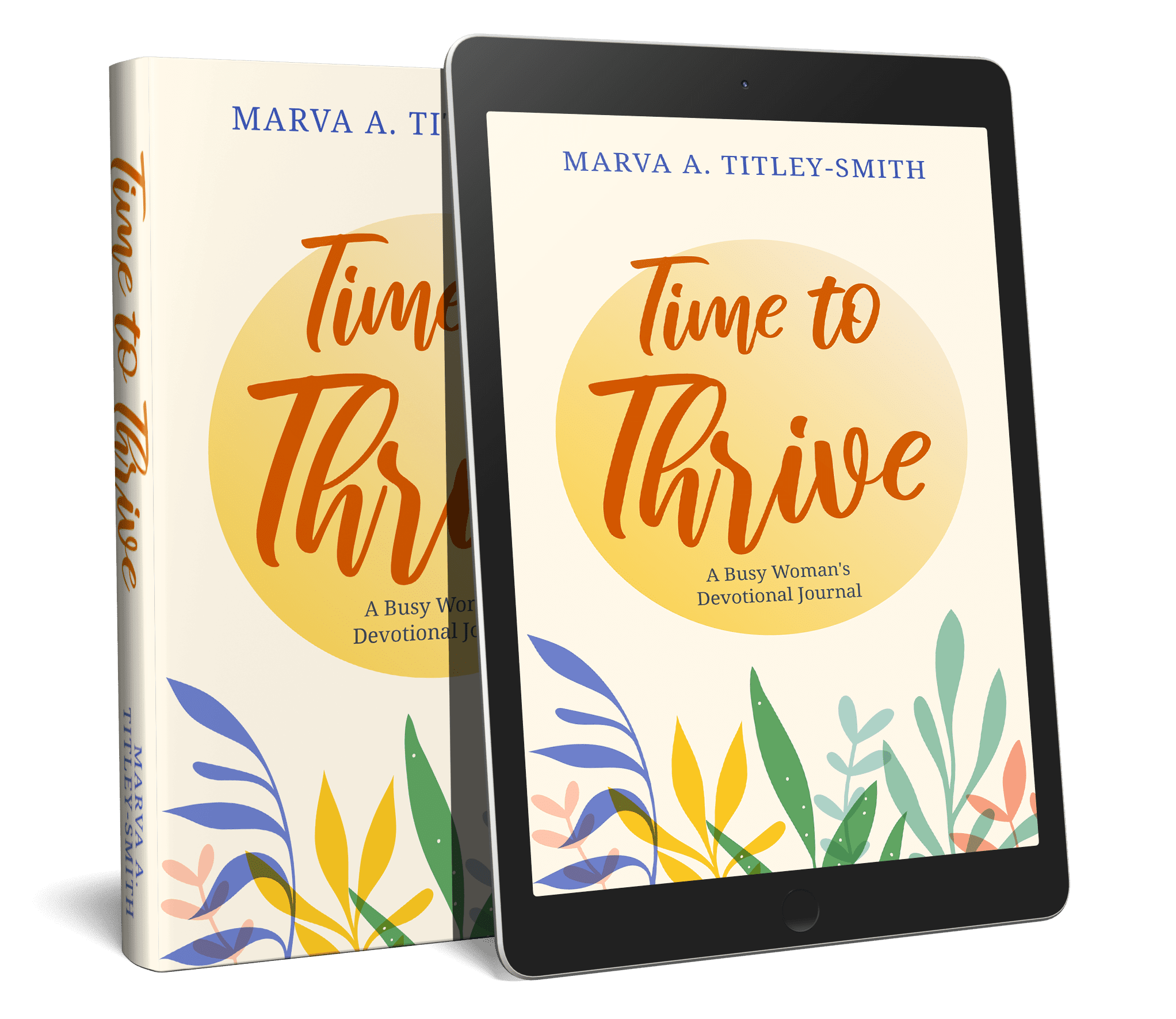 How to Thrive Despite Difficulties with Marva Smith